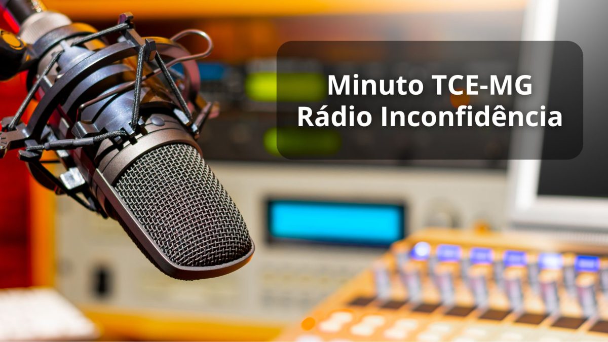 Minuto TCE-MG, que vai ao ar na Rádio Inconfidência, destaca IX ENTC – Atricon
